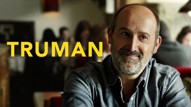 Truman (2015) - Netflix | Flixable